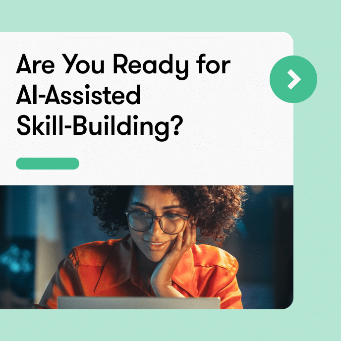 Are You Ready for AI-Assisted Skill-Building? | Articulate